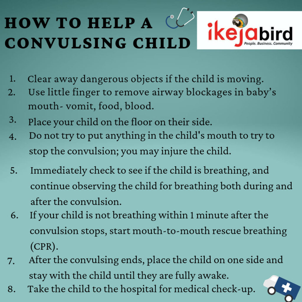How To Help A Convulsing Child - Ikeja Bird