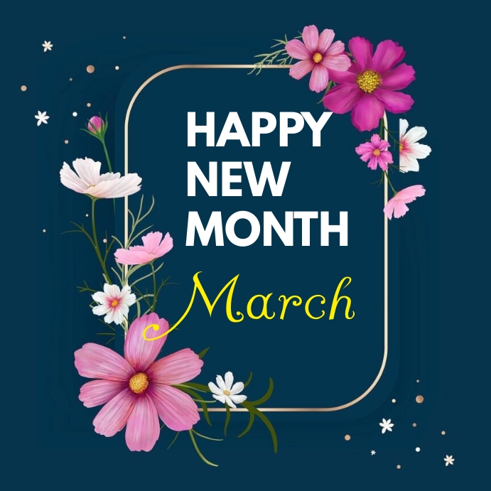 Happy New Month Messages For March - Ikeja Bird